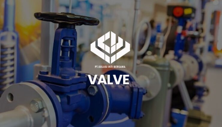 Valve - PT Solusi Inti Bersama
